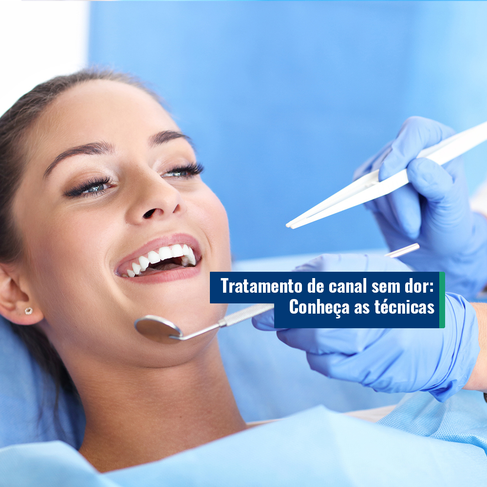 Tratamento de canal sem dor: Conheça as técnicas - Iclinic Individual ...